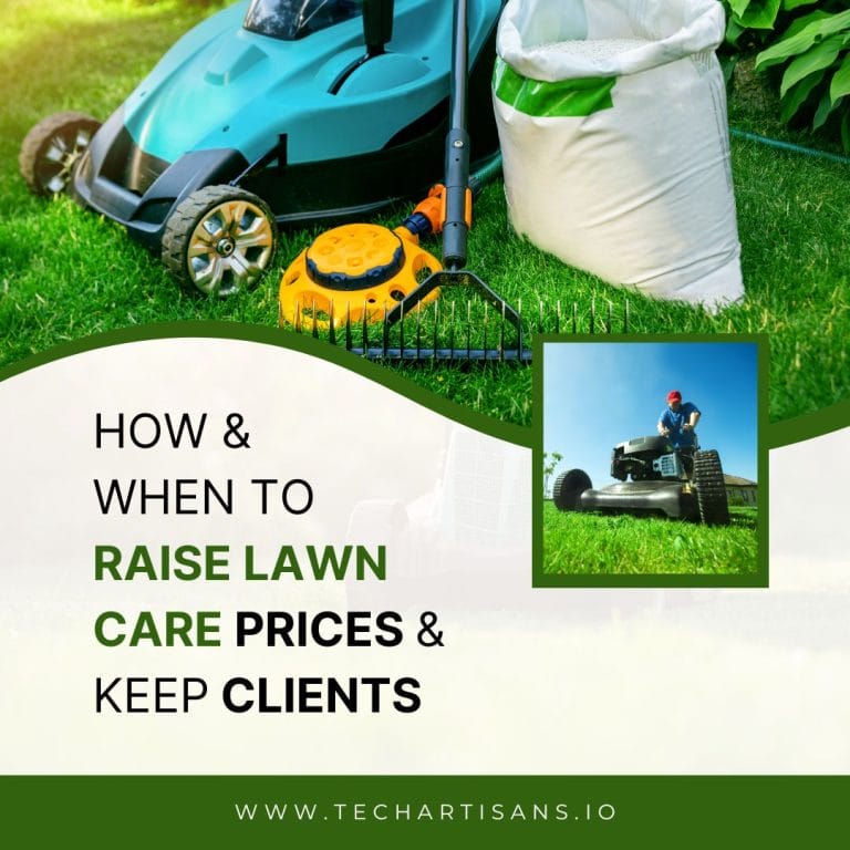 How & When to Raise Lawn Care Prices and Keep Clients