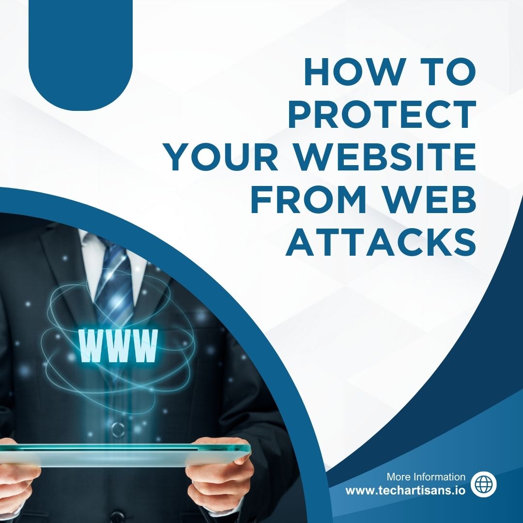 Protecting Your Website from Web Attacks: A Practical Guide