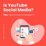Is YouTube Considered Social Media? Here's What to Know