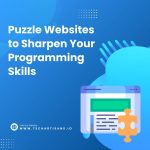 14 Puzzle Websites to Sharpen Your Programming Skills
