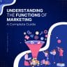 The 7 Functions of Marketing: Your Essential Field Guide