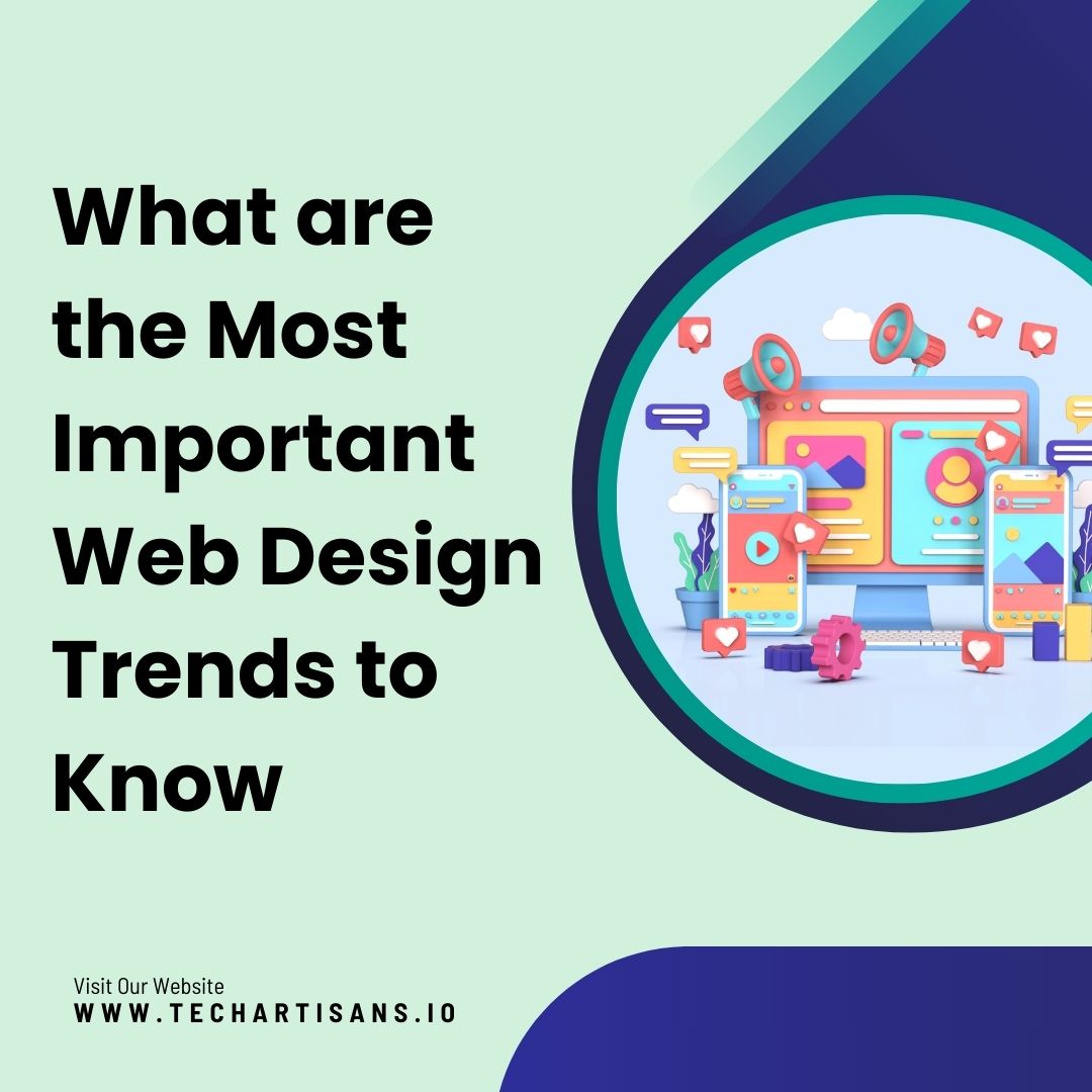 Key Web Design Trends to Know: Stay Competitive